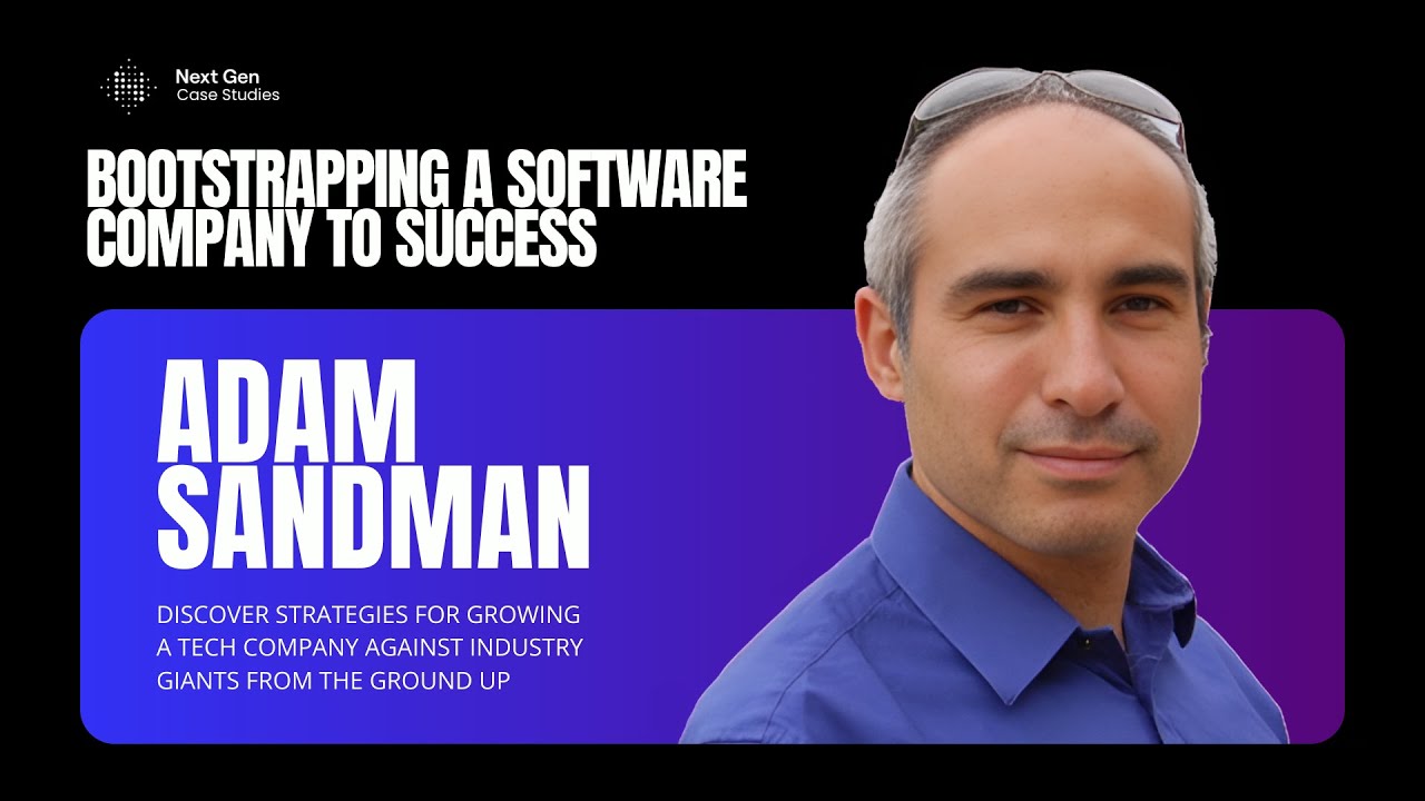 How Adam Sandman Bootstrapped a Software Company to Compete with ...