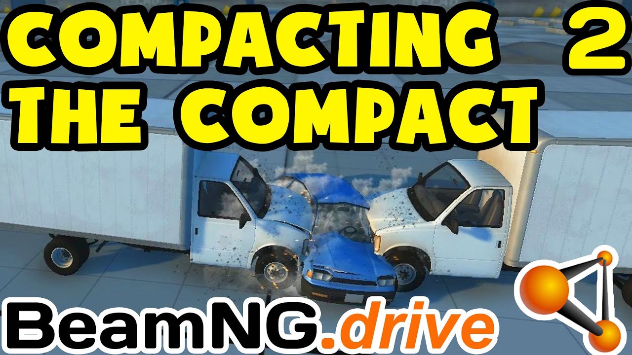 COMPACTING The COMPACT #2 - BeamNG drive - YouTube