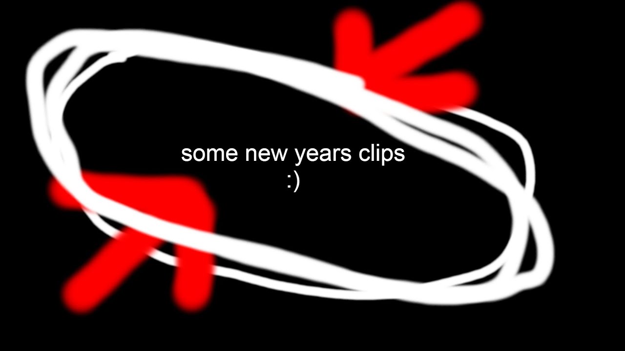 new years clips, cya next year (song link in desc) - YouTube