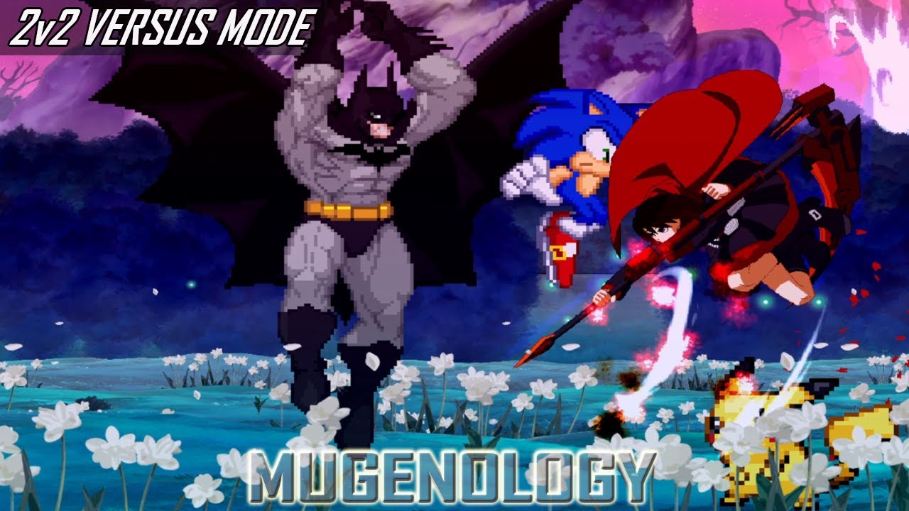 Sonic & Batman [A & D] vs Pikachu & Ruby Rose - 2v2 Versus Mode - MUGEN ...