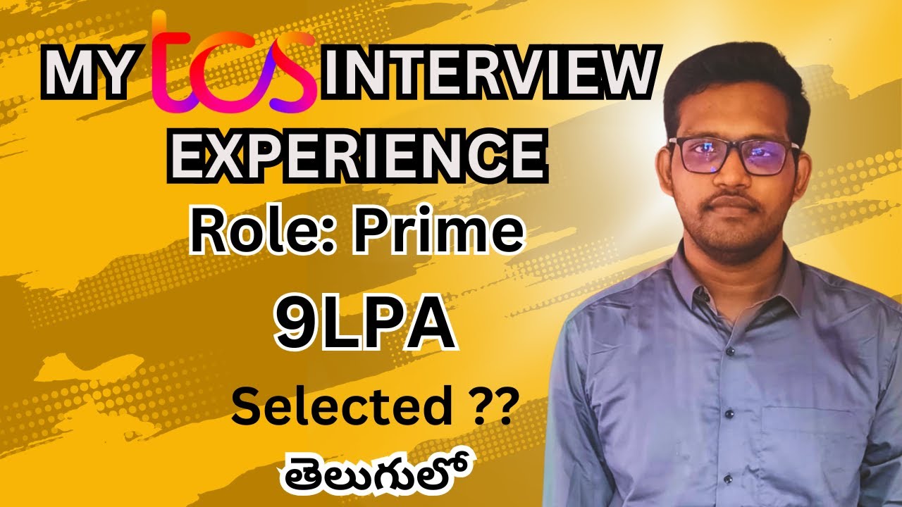 TCS PRIME INTERVIEW EXPERIENCE IN TELUGU | PRIME ROLE | 2025 BATCH | #tcsinterview - YouTube