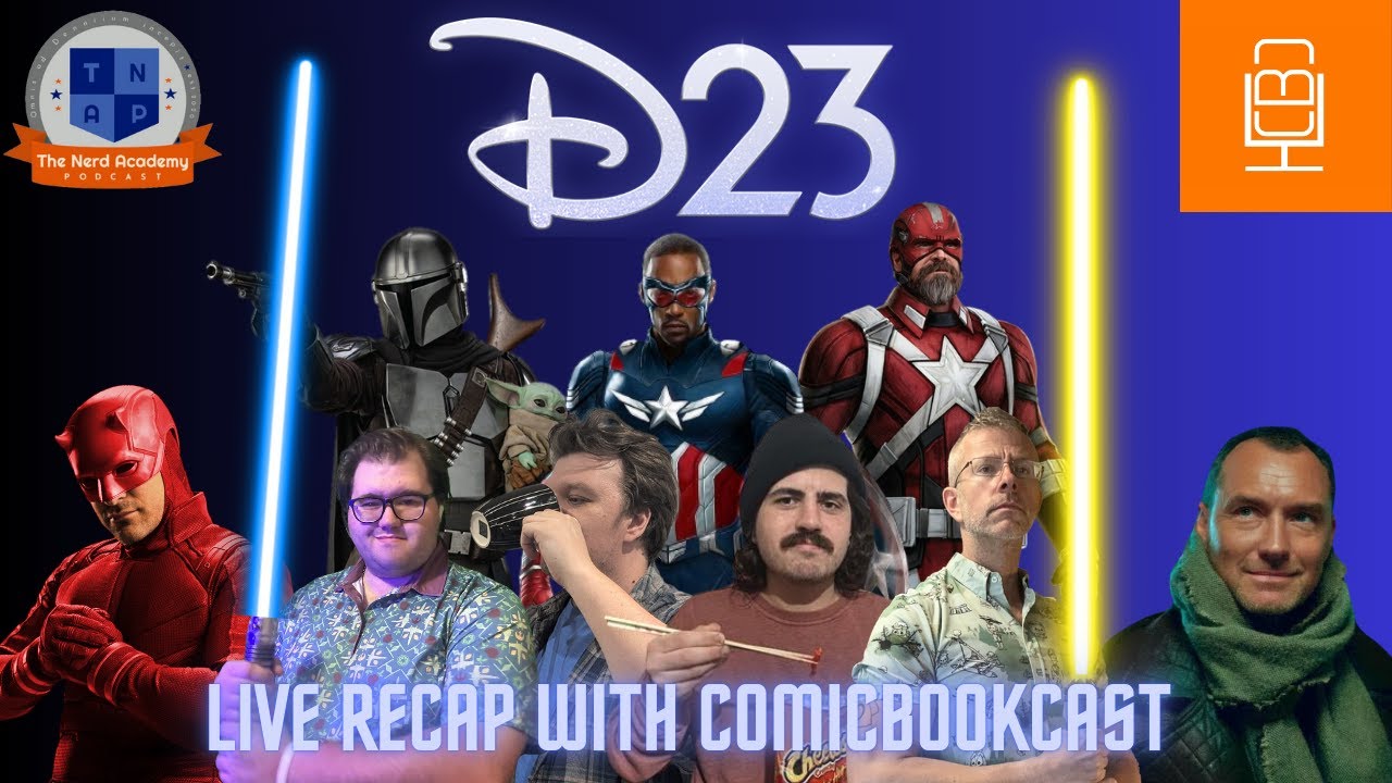 D23 Live Recap with ComicBookCast | TNAP LIVE - YouTube