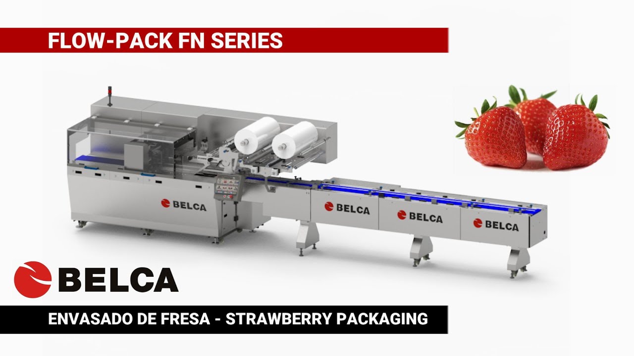Flow-pack FN, la solución BELCA para el envasado de fresas. - YouTube