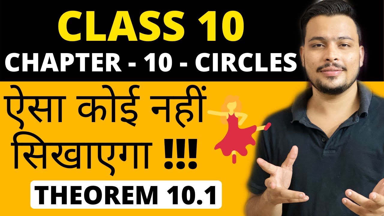 THEOREM 10.1 | CLASS 10 | CHAPTER - 10 - CIRCLES | GEOMETRY | Class 10 ...