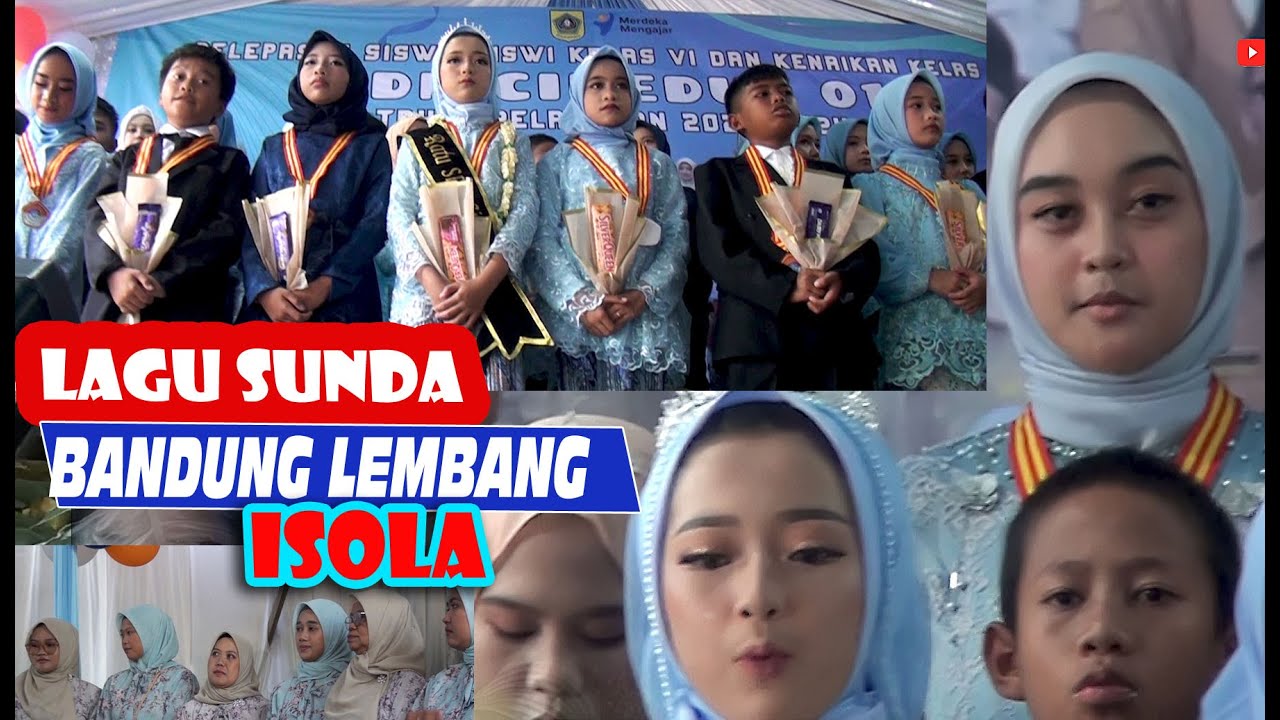 LAGU SUNDA BANDUNG LEMBANG DAN ISOLA - YouTube