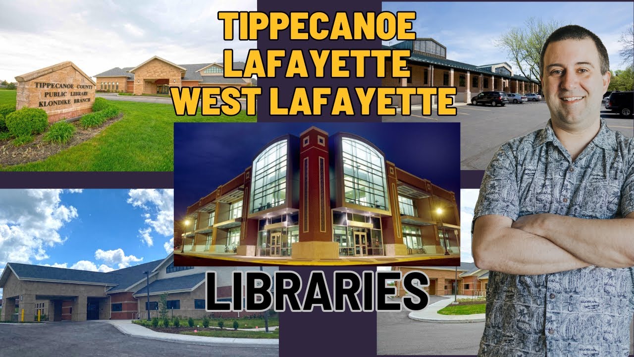 Libraries In Tippecanoe County Lafayette & West Lafayette, Indiana ...