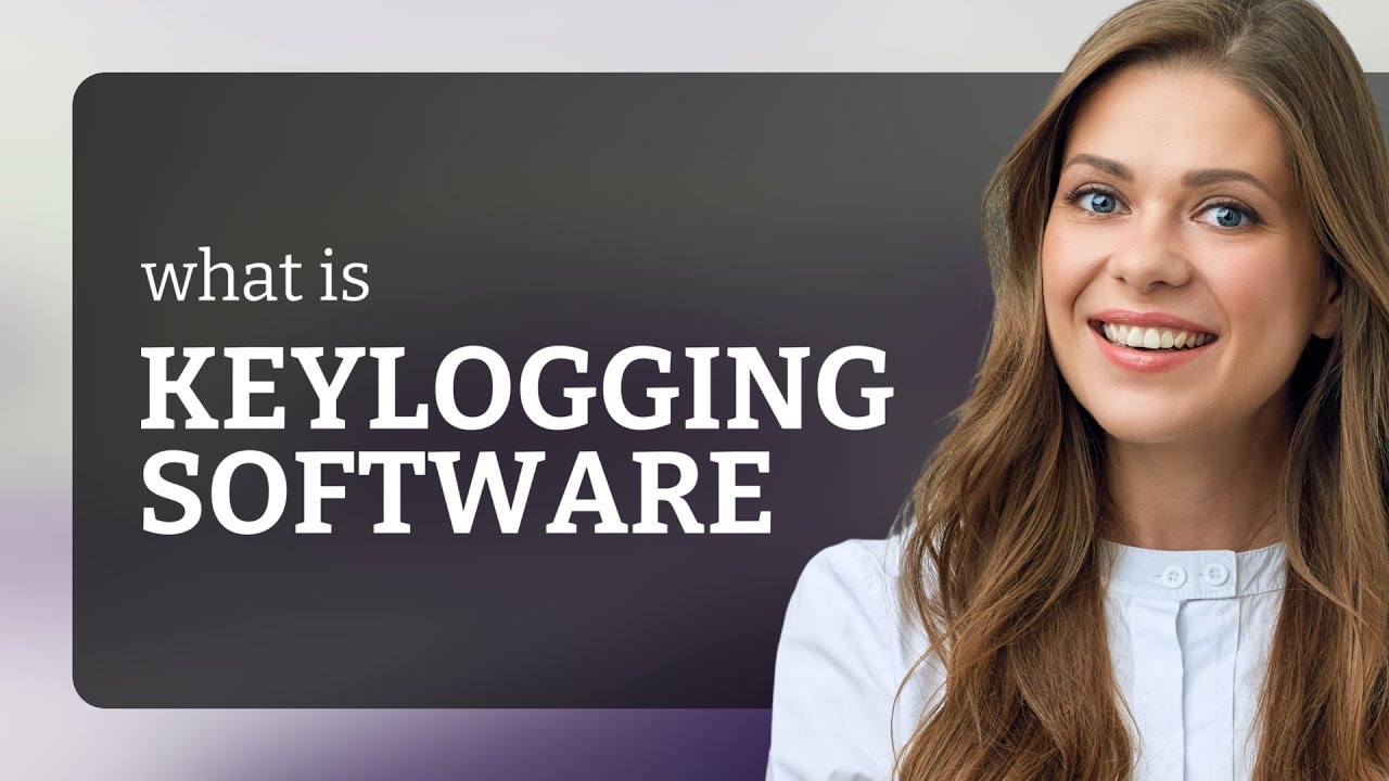 Understanding Keylogging Software: A Guide - YouTube