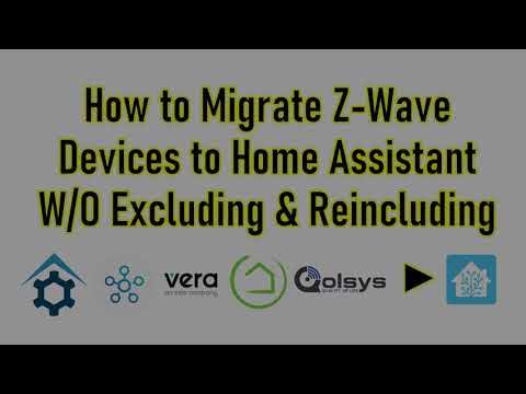 How to Migrate Z-Wave Devices to Home Assistant without Excluding Them - YouTube