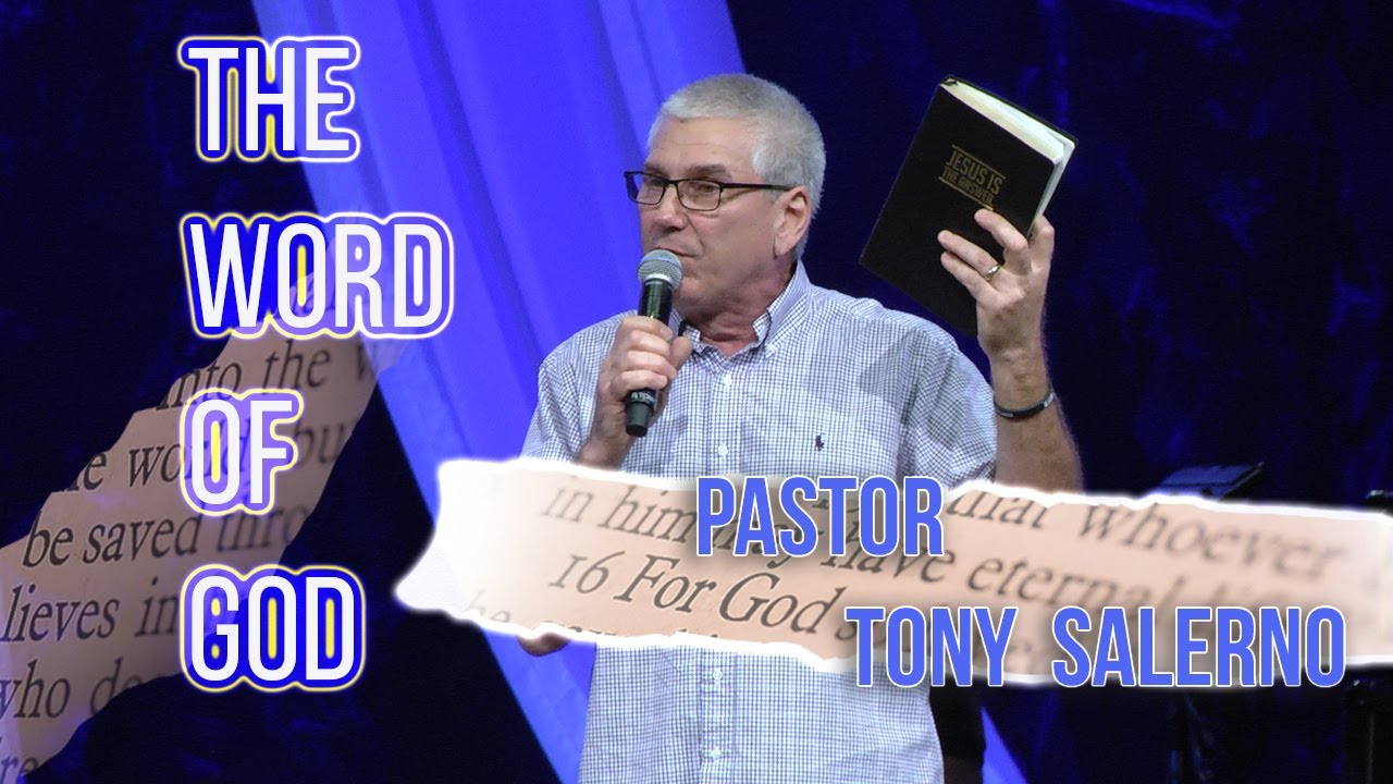 Pastor Tony Salerno | The Word Of God | September 15, 2019 - YouTube