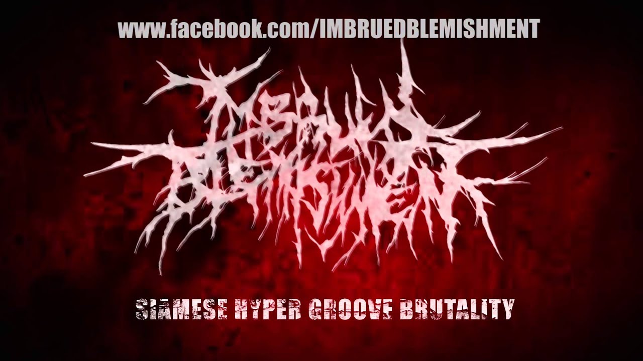 Imbrued Blemishment - YouTube