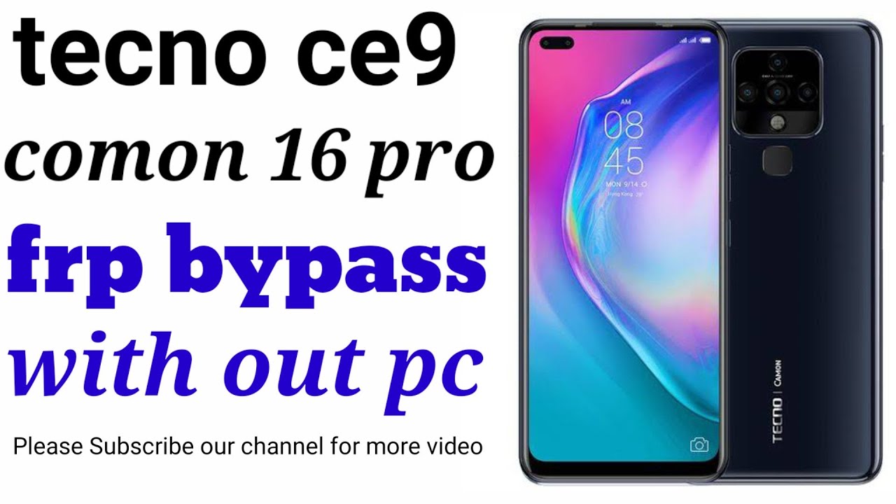 TECNO CE9 COMON 16 PRO FRP BYPASS - YouTube