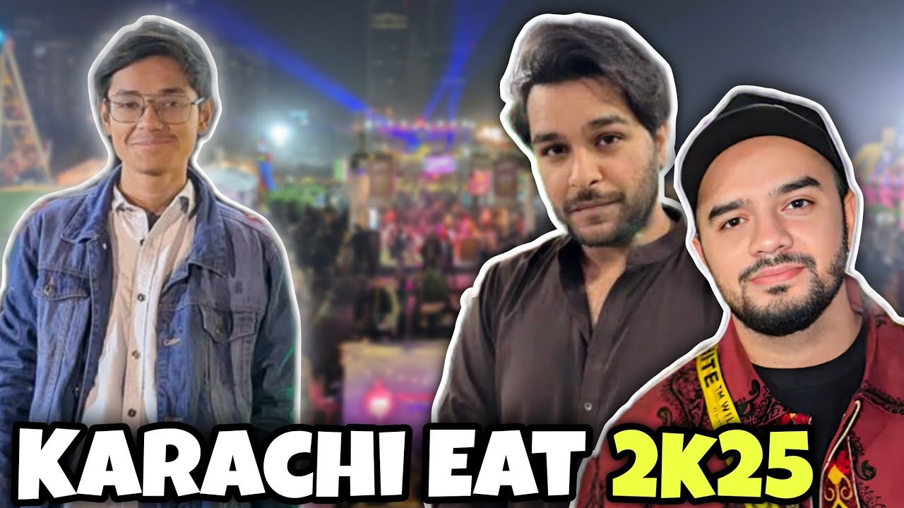 Asim azhar aur irfan junejo se milne gaye. KARACHI EAT 2K25 | COMBACK😈 ...
