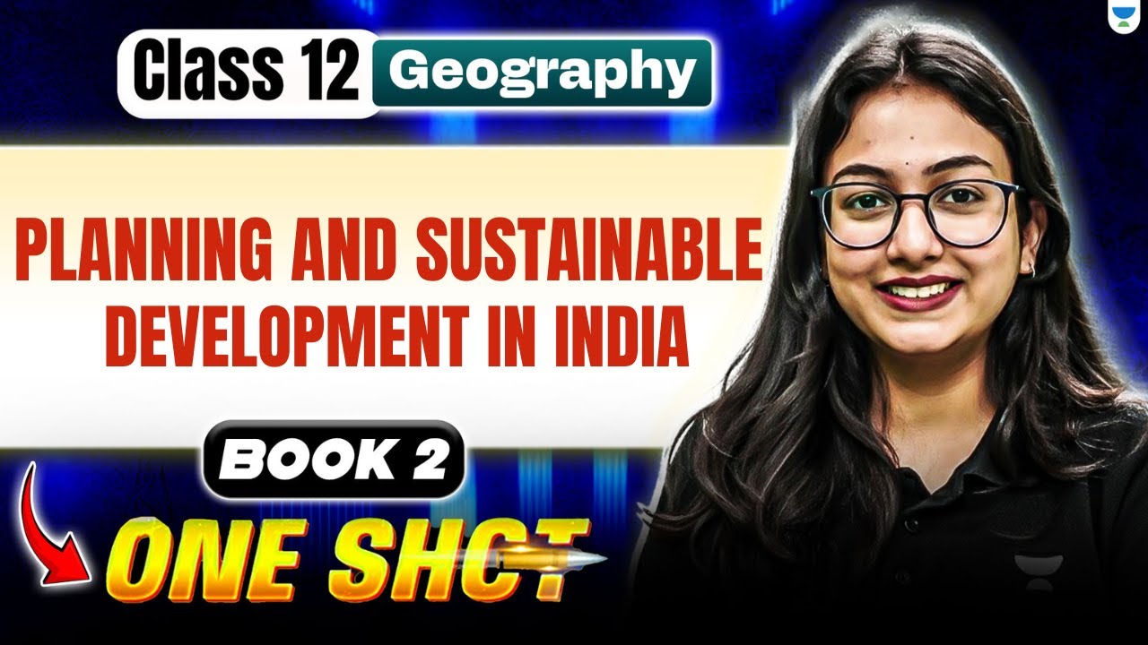 Planning and Sustainable Development in India | Class 12 Geography One ...