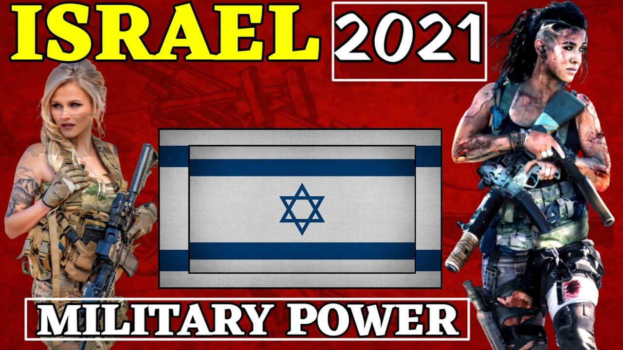 |#ISRAEL#MILITARY#WAR|2021 MILITARY POWER OF ISRAEL|HOW POWERFUL ISRAEL ...
