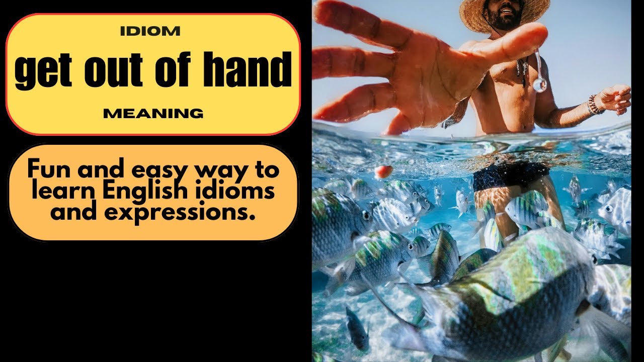 get out of hand | Daily English Idioms and Expressions - YouTube