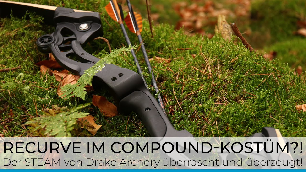 Review: Drake Steam - der Recurvebogen im Compound-Look - YouTube