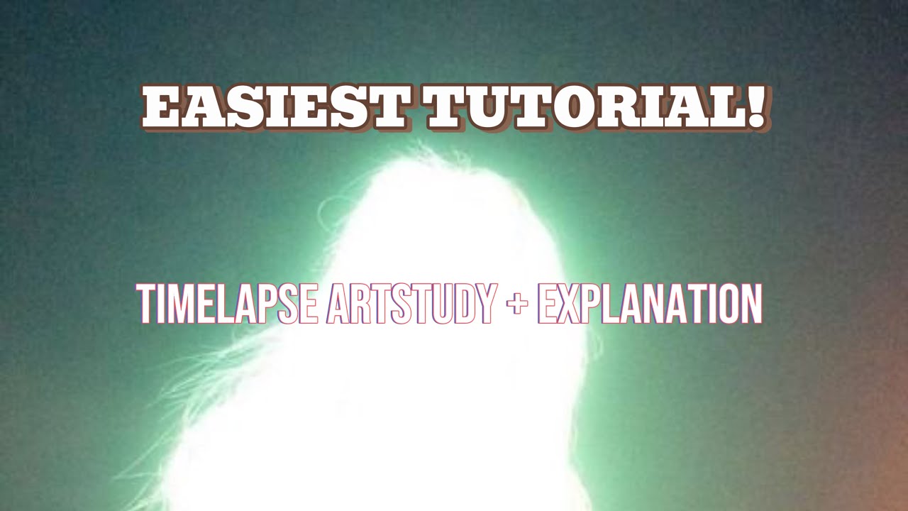 HOW TO DRAW EASY? || Art Study with me! || Timelapse + Explanation ...