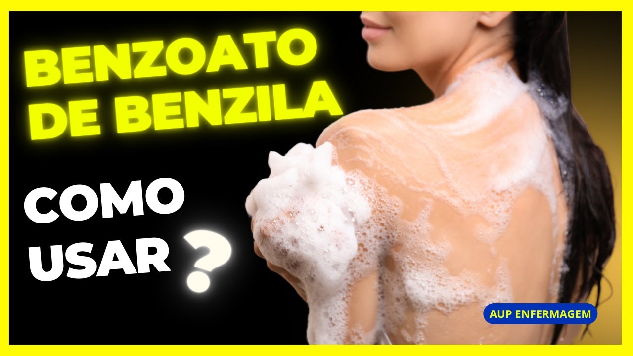 Benzoato de benzila como usar? Como usar benzoato de benzila? # ...