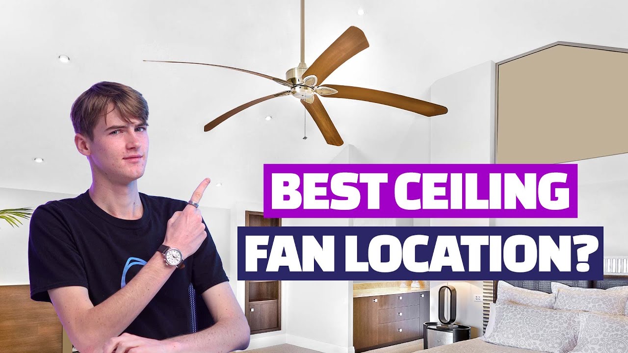 Ceiling Fan Installation Guide: Optimal Placement for Maximum ...