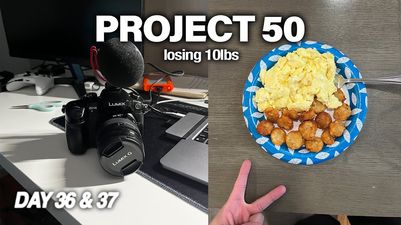 Using New Camera - Losing 10lbs in 50 DAYS - Day 36 & 37 - YouTube