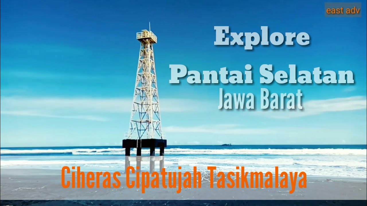 Pantai Ciheras Cipatujah explore pantai selatan tasikmalaya - YouTube