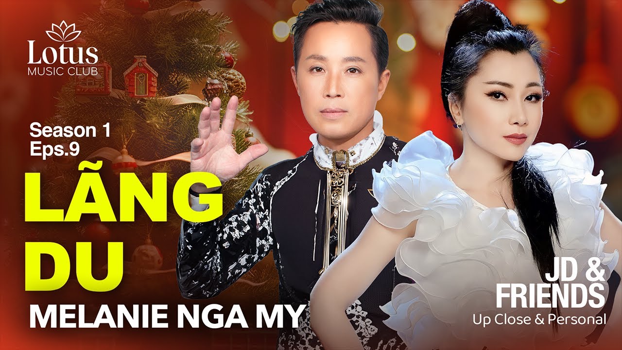 JOHNNY DŨNG & FRIENDS | S1.E9 MELANIE NGA MY | NỮ BÁC SĨ XINH ĐẸP VỚI CHẤT GIỌNG ĐẦY MÊ HOẶC ...