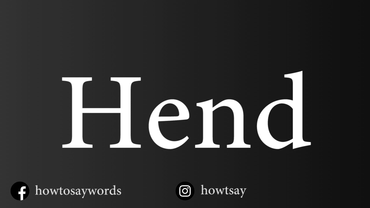 How To Pronounce Hend - YouTube