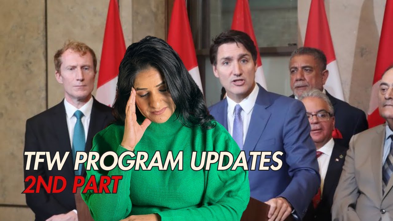 Temporary Foreign Worker Program UPDATES - LMIA 2nd Part - YouTube