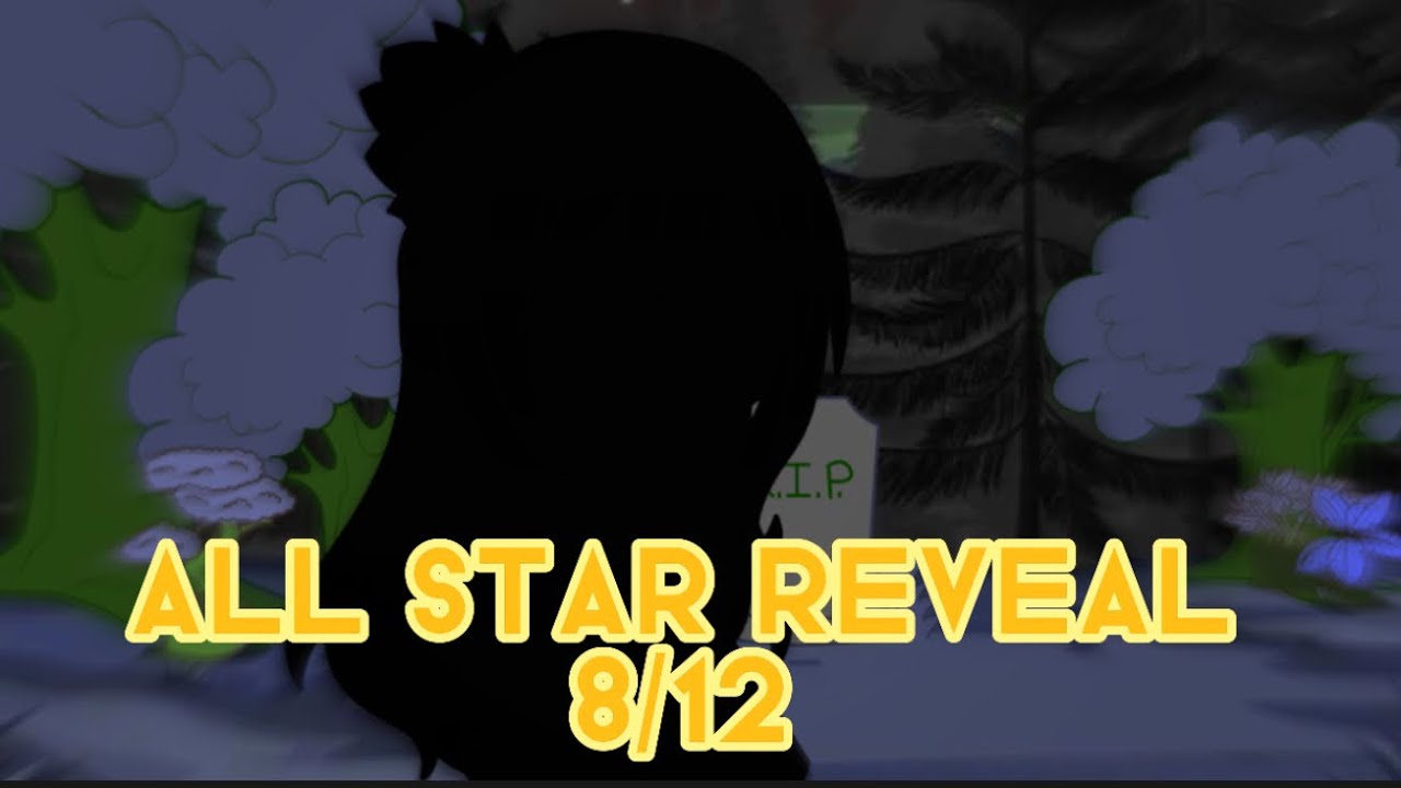 All stars 8/12 {~} Special reveal!!! - YouTube