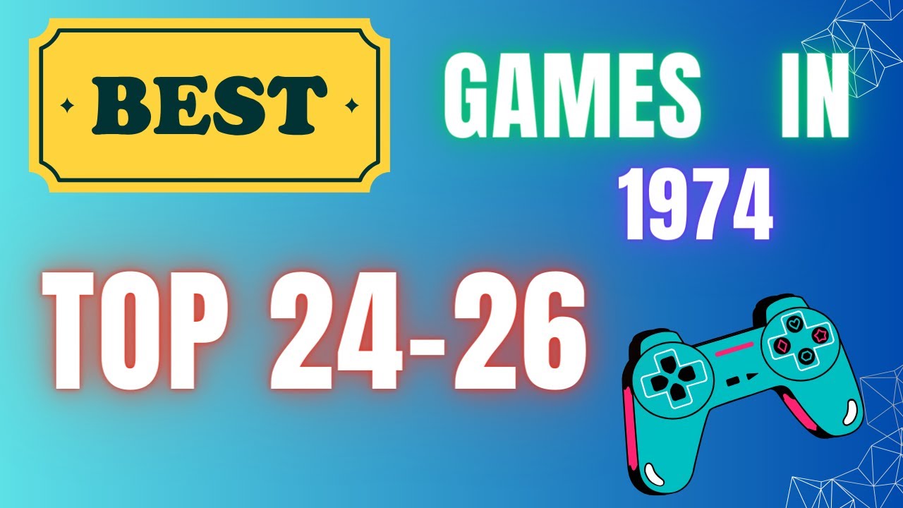 Top 24-26 best games in 1974, review: Space War, Wander (included game ...