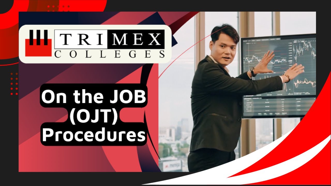 Trimex Colleges OJT Procedures - YouTube