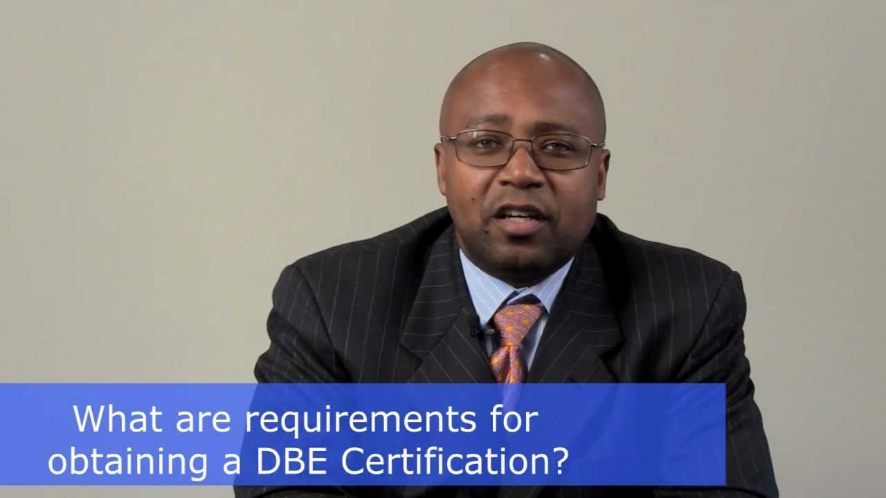 DBE Certification Requirements - YouTube