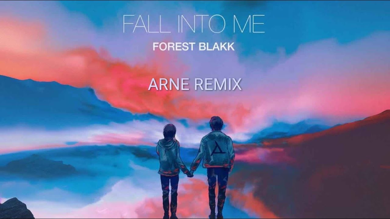 Forest Blakk - Fall Into Me (Arne Remix) - YouTube