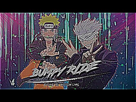 Bumpy ride - Naruto and jujitsu kaisen [AMV/EDIT] Collab( @pokejs2.0 ...