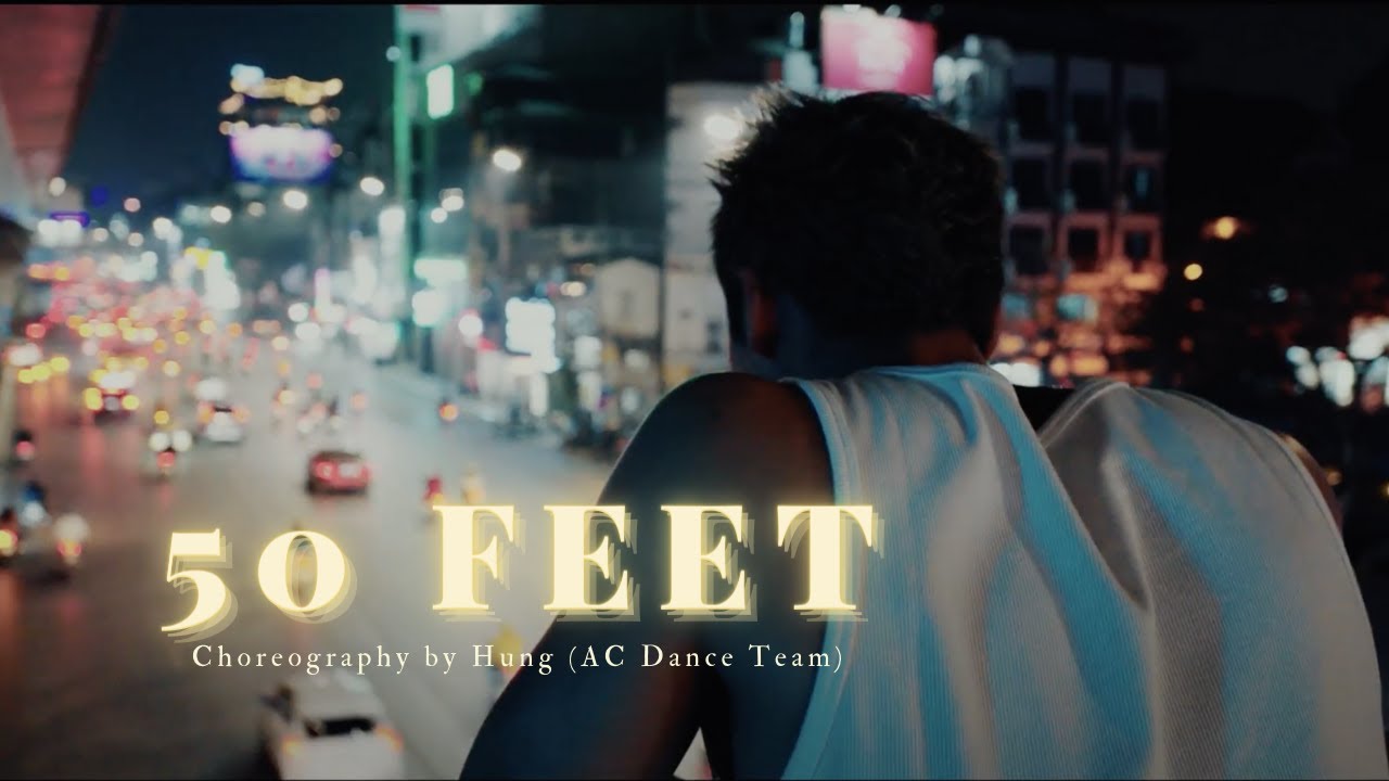 [PROJECT] 50 Feet - SoMo - Choreography by Hưng - YouTube