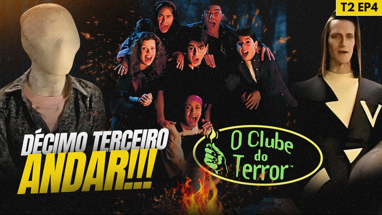 O CLUBE DO TERROR | T2 E4: O Conto do Décimo Terceiro Andar | Análise ...