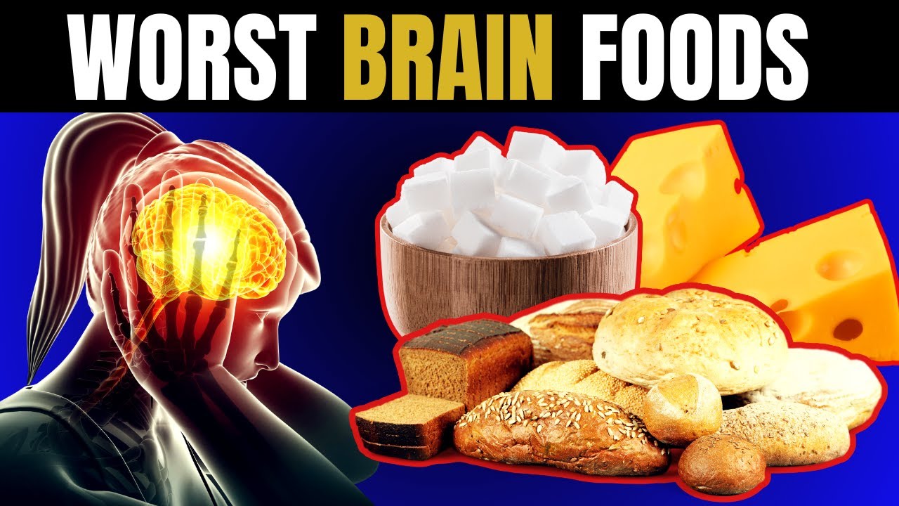 5 Worst Foods For Your Brain | Brain Damaging Foods| Brain Health - YouTube