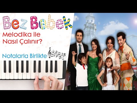 👧BEZ BEBEK Şarkısı Melodika Notaları(Hızlı - Yavaş)