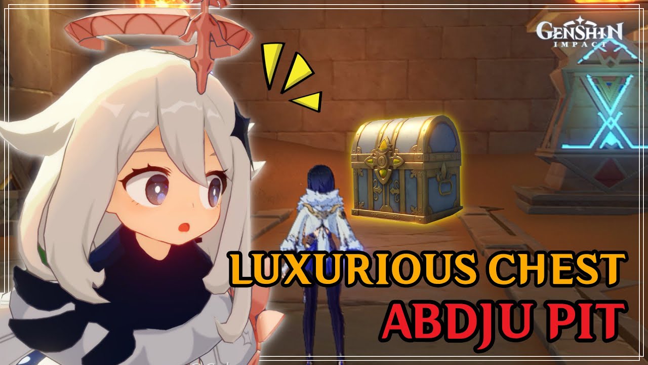 Location Luxurious Chest in Abdju Pit - Land of Lower Setekh (Sumeru ...
