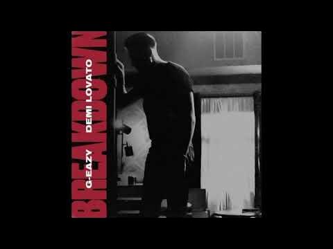 G-Eazy & Demi Lovato - Breakdown (HQ Snippets) - YouTube