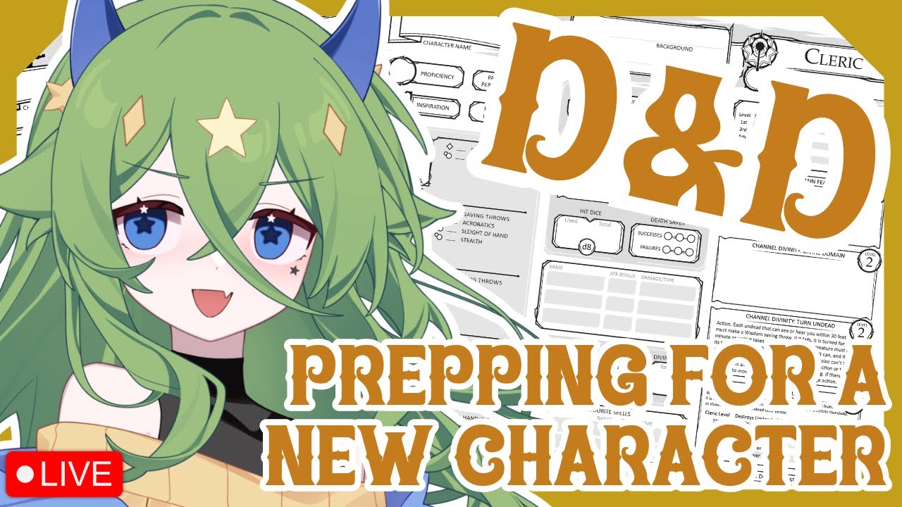 【D&D STREAM】Prep a new character with me! - YouTube