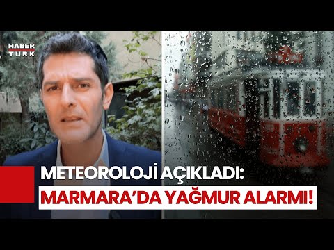 Marmara’da Yağmur Alarmı! İstanbul’da Hava Ne Zaman Soğuyacak?