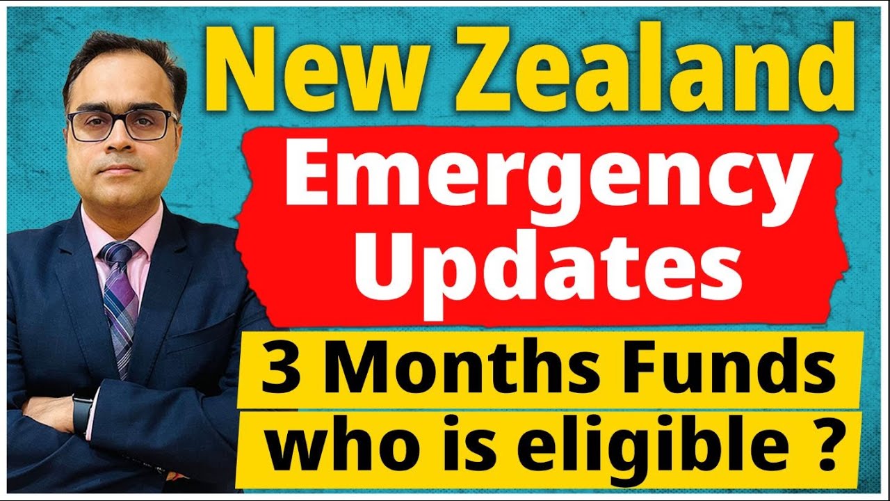New Zealand Emergency Updates I New Zealand 3 Months Funds who is ...