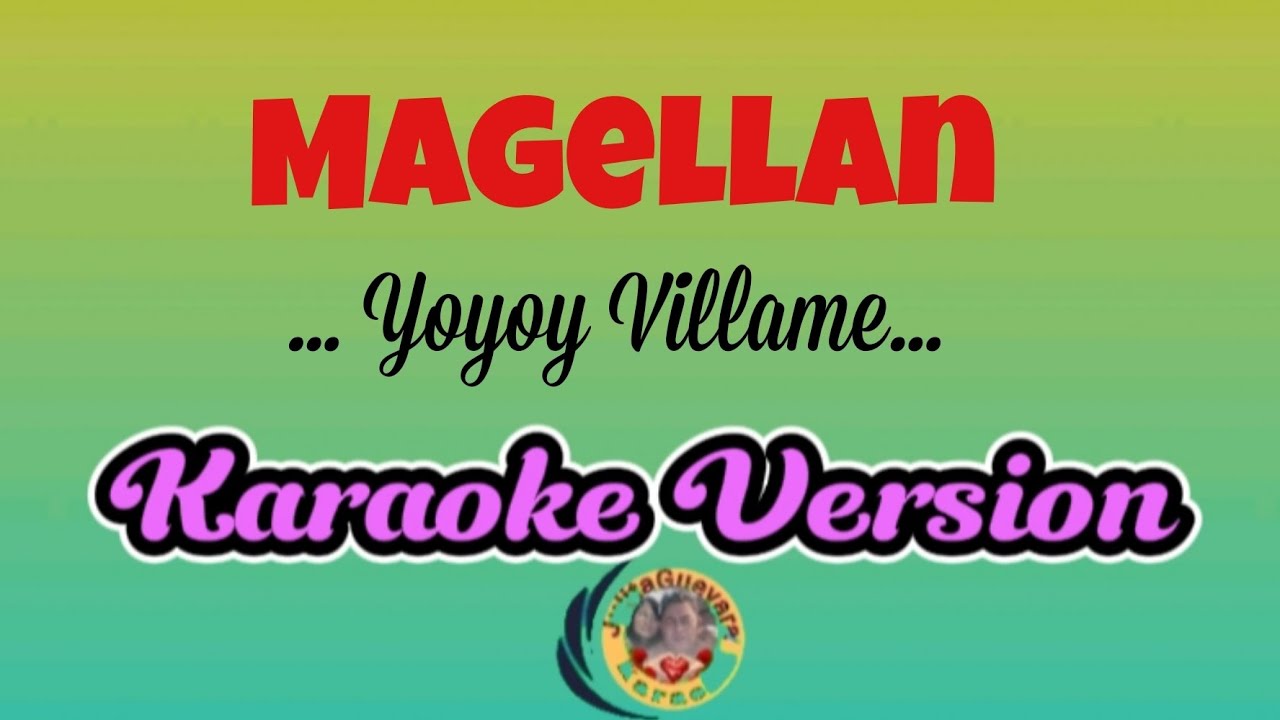 Magellan(Yoyoy Villame) Karaoke Version - YouTube