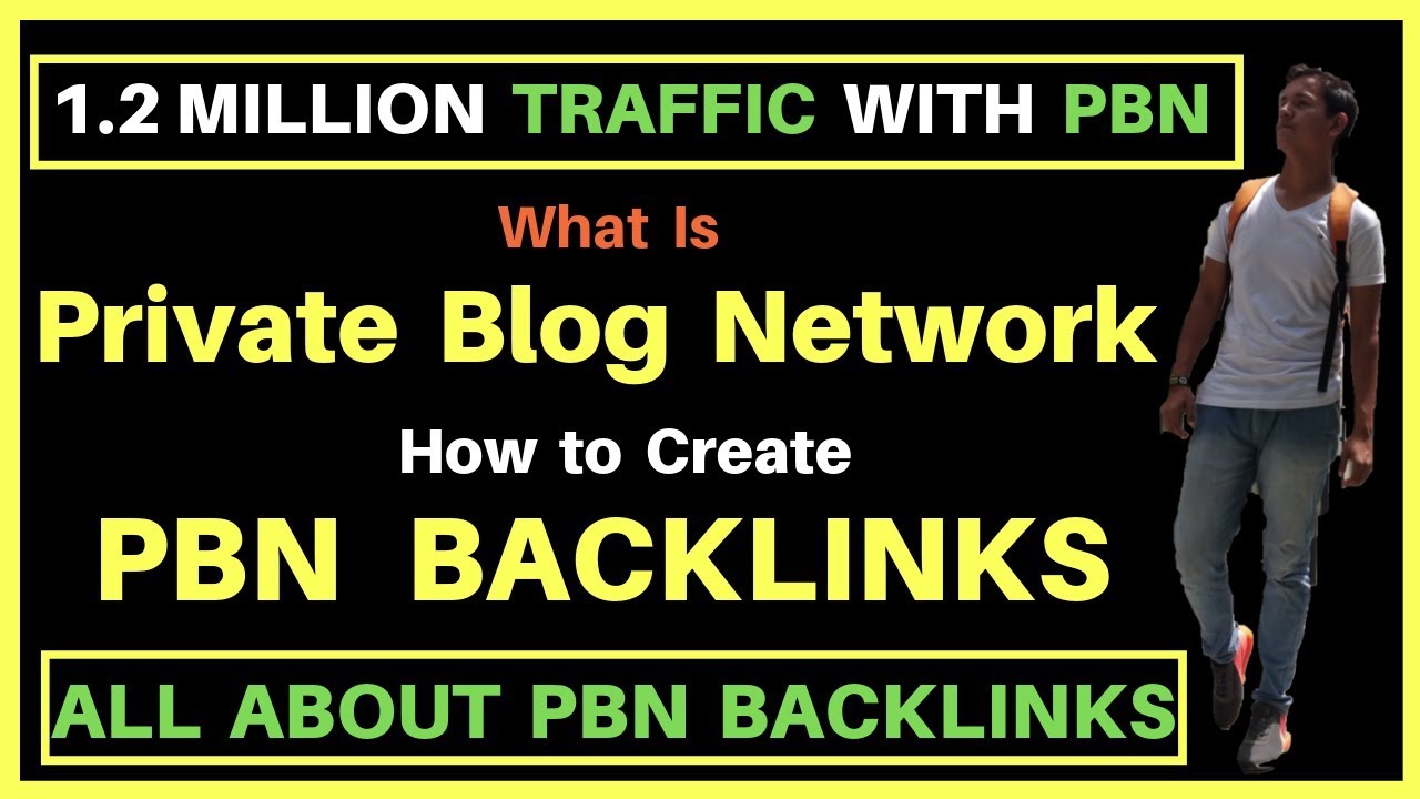 What is PBN & How to Create PBN Backlinks | All about Private Blog ...