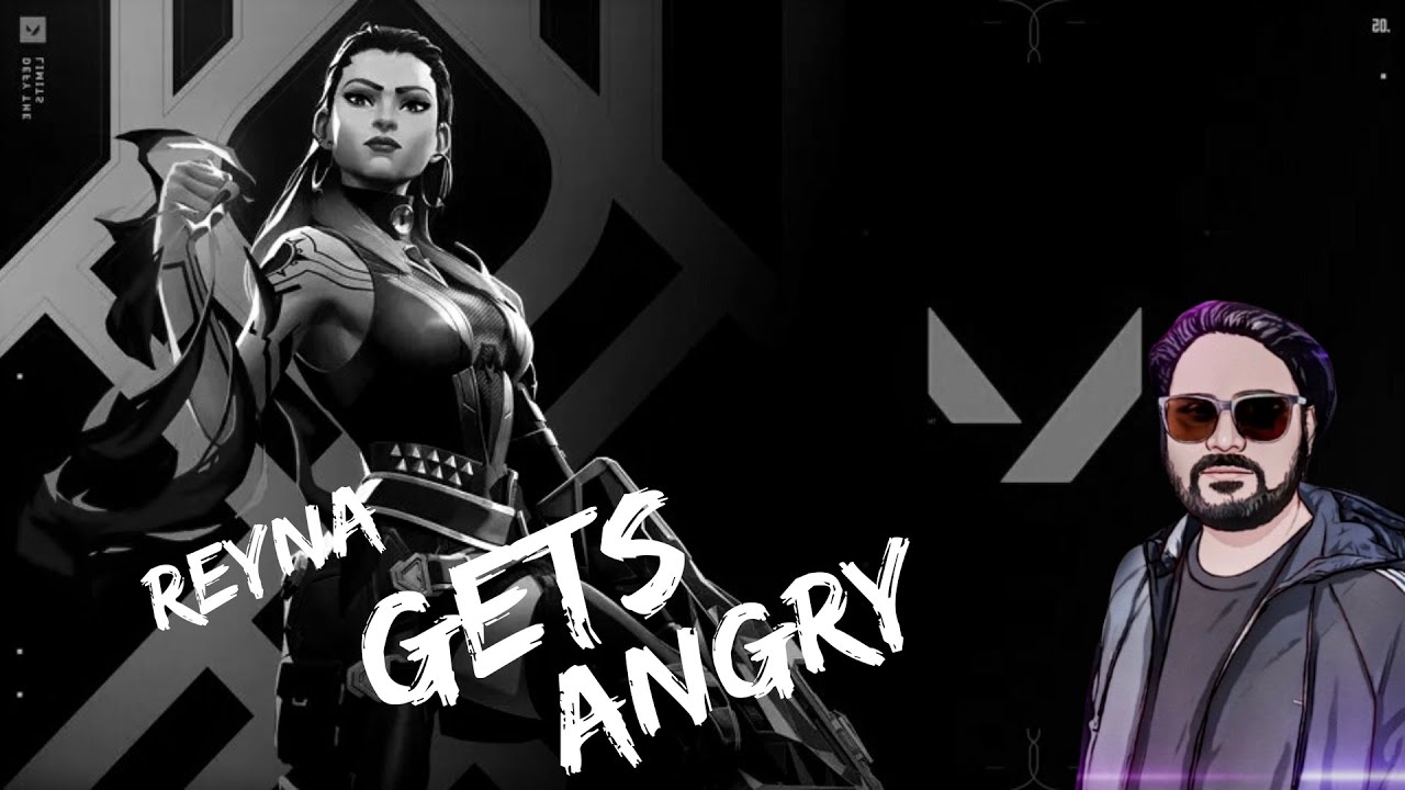 WHEN REYNA GETS "ANGRY" IN COMPETITIVE | VALORANT GAMEPLAY🔥 - YouTube