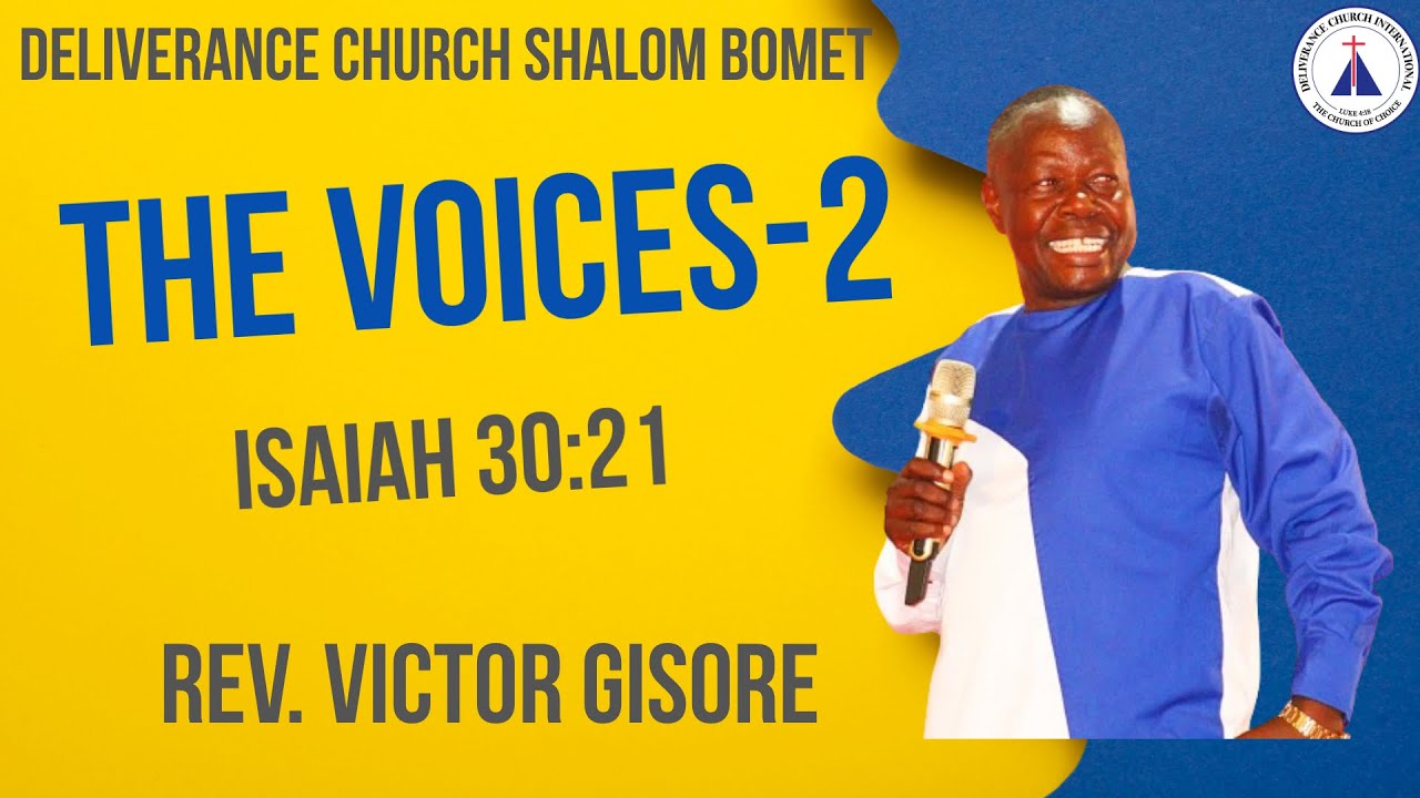 Sermon: The Voices (Cont.d) By Rev. Victor Gisore - YouTube