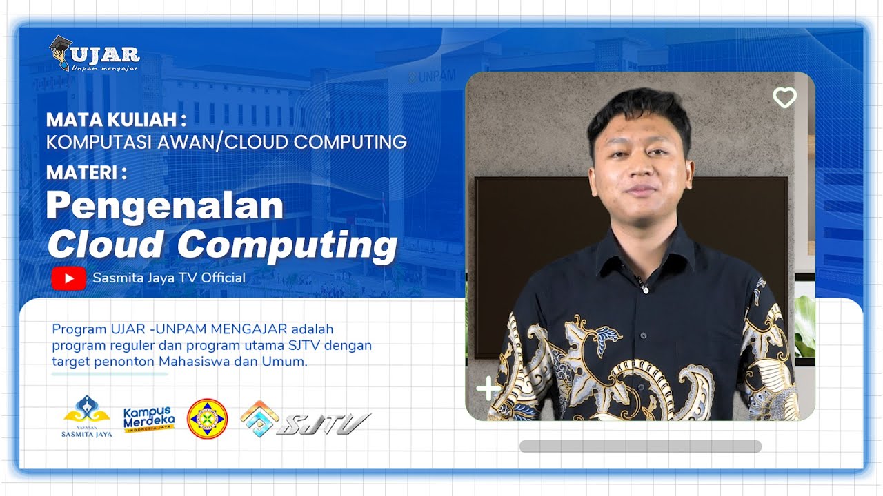 UJAR PSDKU KOMPUTASI AWAN CLOUD COMPUTING PERTEMUAN 1 PENGENALAN CLOUD COMPUTING - YouTube