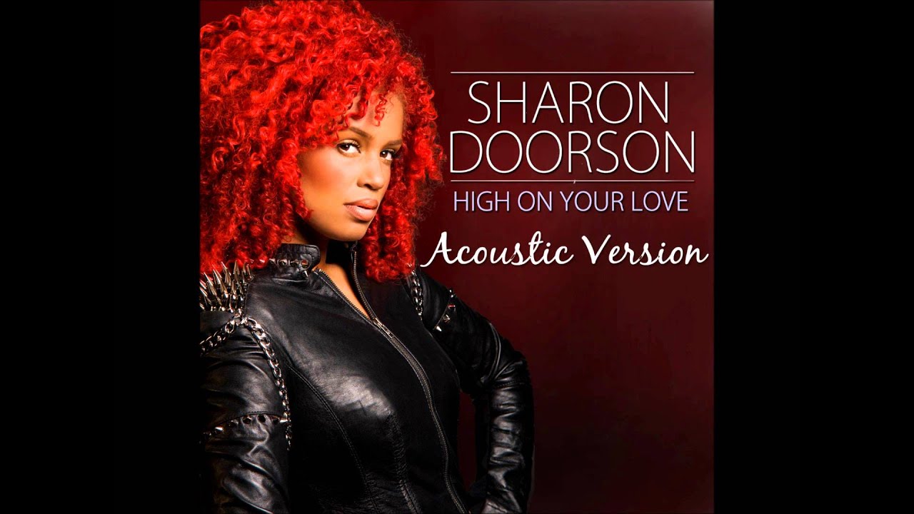 Sharon Doorson - High On Your Love (Acoustic Version) - YouTube
