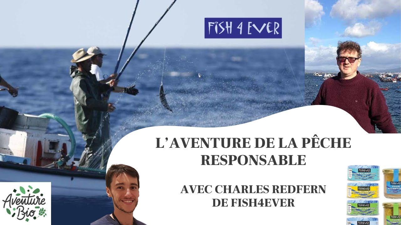 L'aventure de la pêche responsable - Fish4ever Charles Redfern - YouTube